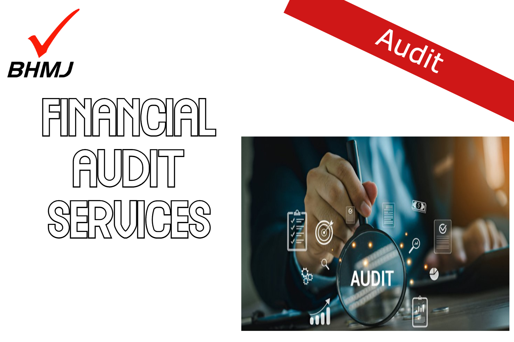 What is Financial Audit | BHMJ Associates